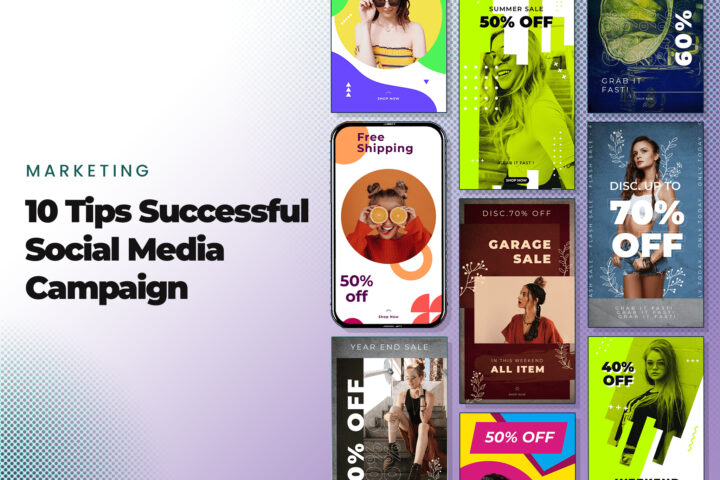 10 Tips Successfull Social Media Campaign - UI Creative