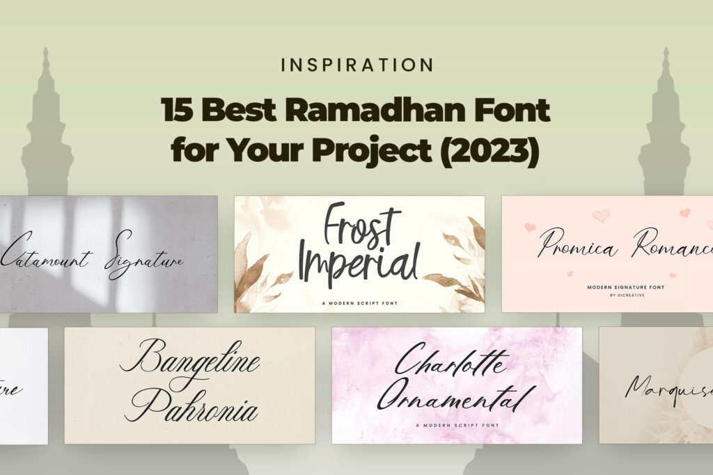 15 Best Ramadhan Font For Your Project (2024) - UI Creative